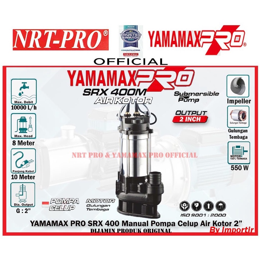 Jual YAMAMAX PRO SRX 400 M Pompa Celup Air Kotor Keruh 2 Inch Manual ...
