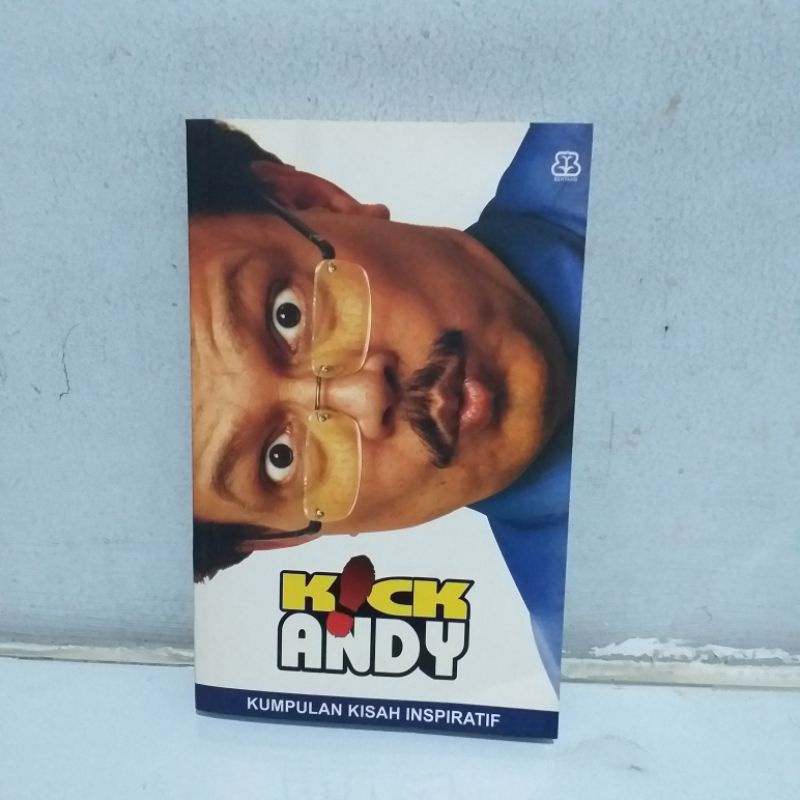 Jual KICK ANDY : KUMPULAN KISAH INSPIRATIF | Shopee Indonesia