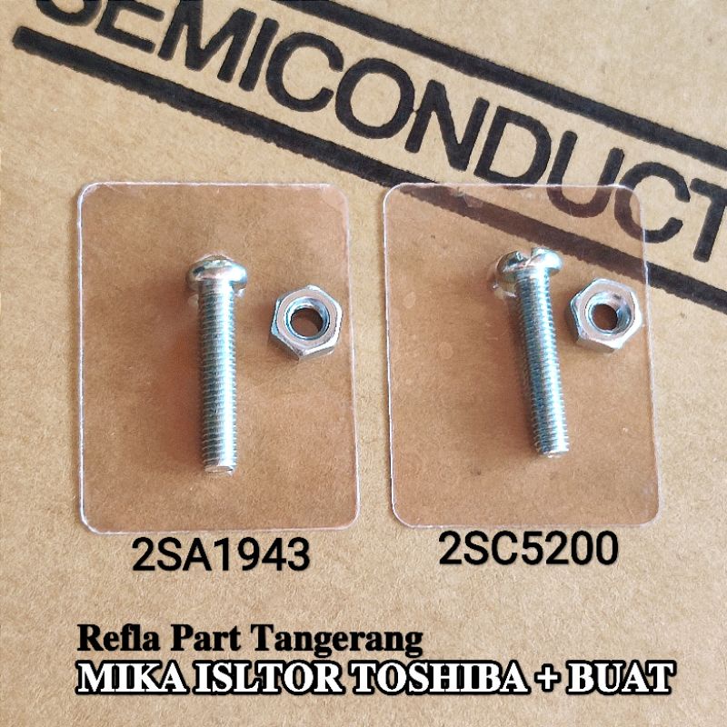 Jual ( 1 PASANG ) 2 MIKA ISOLATOR TOSHIBA 2SA1943 C5200 + 2 BUAT MUR | Shopee Indonesia