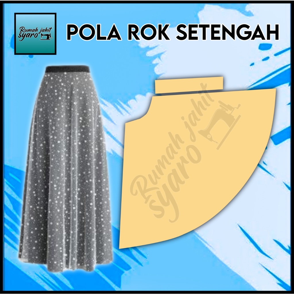 Jual Pola Instan Jiplak Rok Baju Dress Setengah lingkaran Span Duyung Lilit Payung A Line Kebaya ...