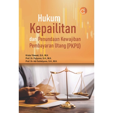 Jual Buku Hukum Kepailitan dan Penundaan Kewajiban Pembayaran Utang (PKPU) - Original | Shopee ...