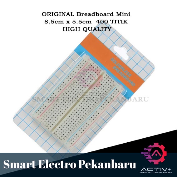 Jual ORIGINAL Breadboard Mini 8.5x5.5cm 400 TITIK BREADBOARD MINI ...