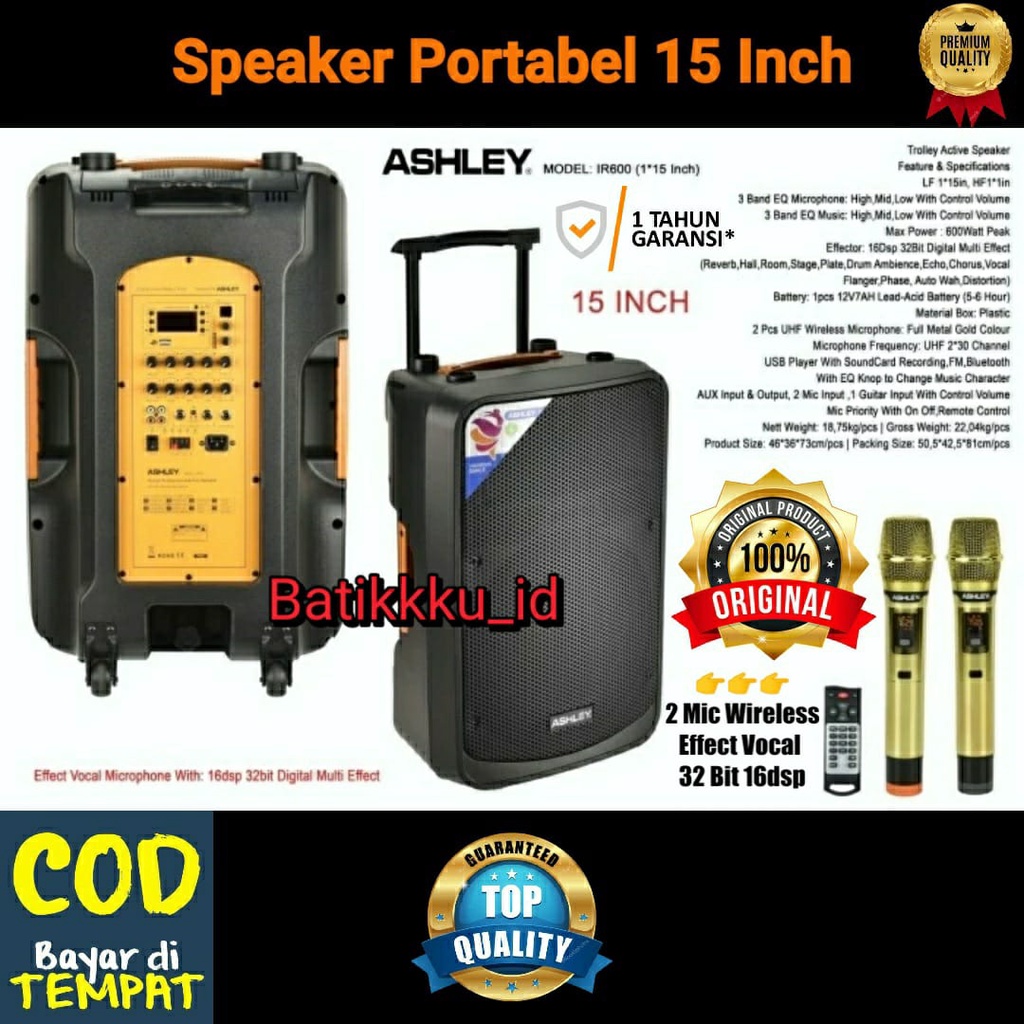 Jual Speaker Portable ASHLEY IR 600 IR600 ORIGINAL 15 INCH Bluetooth ...