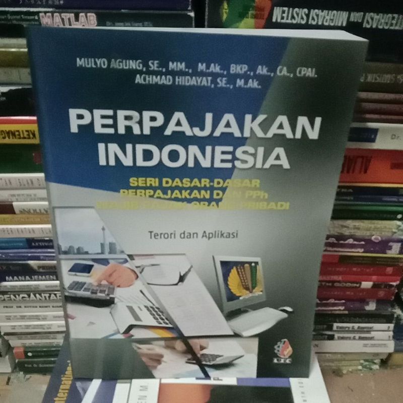 Jual Perpajakan Indonesia Teori dan aplikasi By Mulyo Agung | Shopee Indonesia