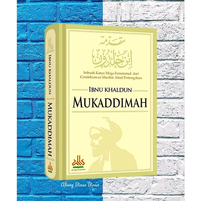 Jual Buku Mukaddimah - Ibnu Khaldun - ORIGINAL | Shopee Indonesia