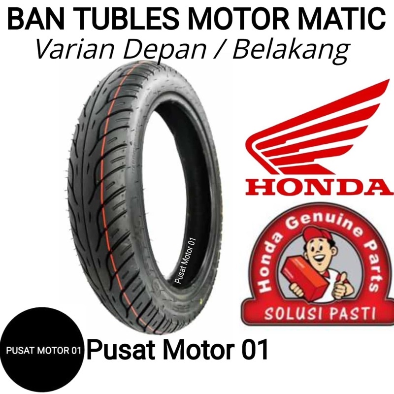 Jual Ban Tubles Depan Belakang Ori Ban Luar Motor Honda Ban Tubles ...