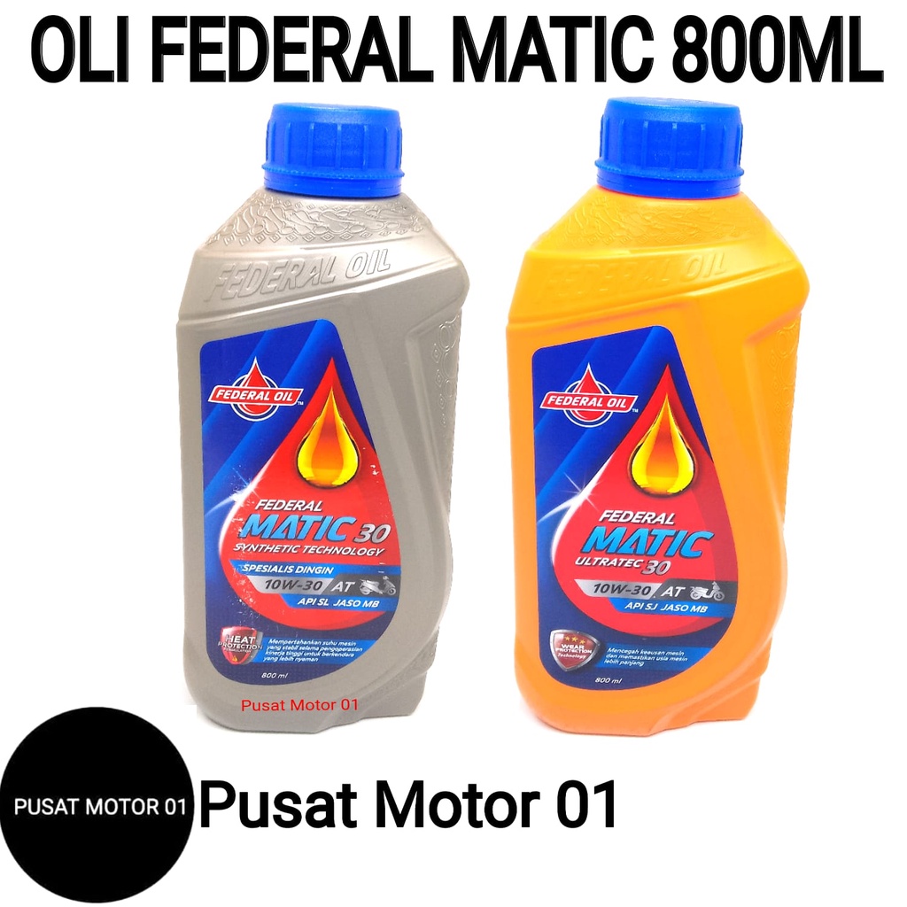 Jual Oli Federal Matic Original Oli Mesin Motor 10W30 800ML Oli Scooter ...