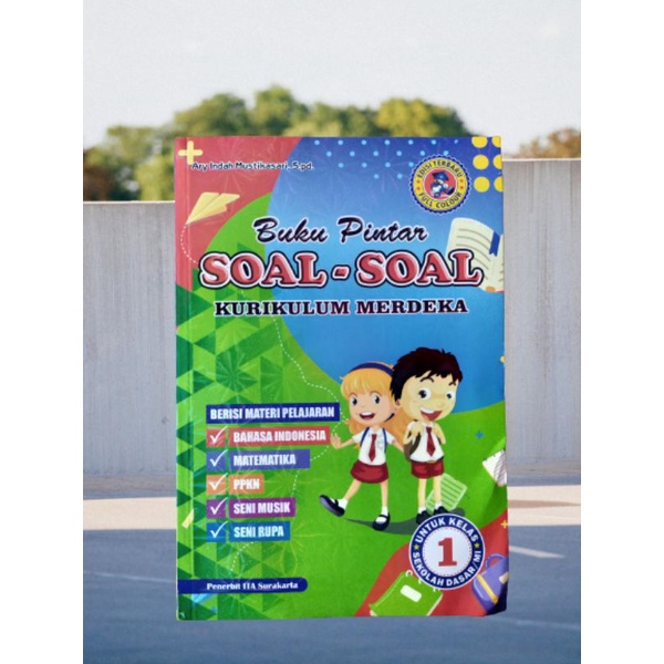 Jual ORI buku pintar soal soal kurikulum merdeka untuk SD/mi kelas 1 edisi terbaru penerbit ITA ...