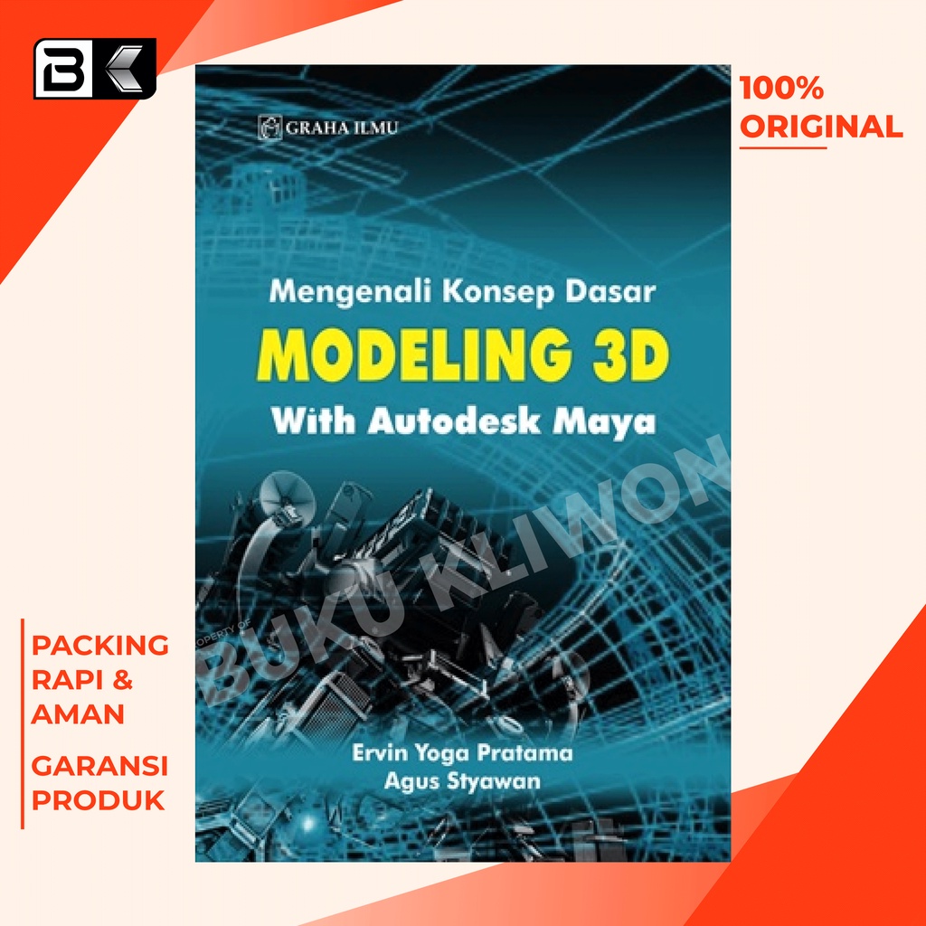 Jual Buku Mengenali Konsep Dasar Modeling 3D With Autodesk Maya - Agus ...