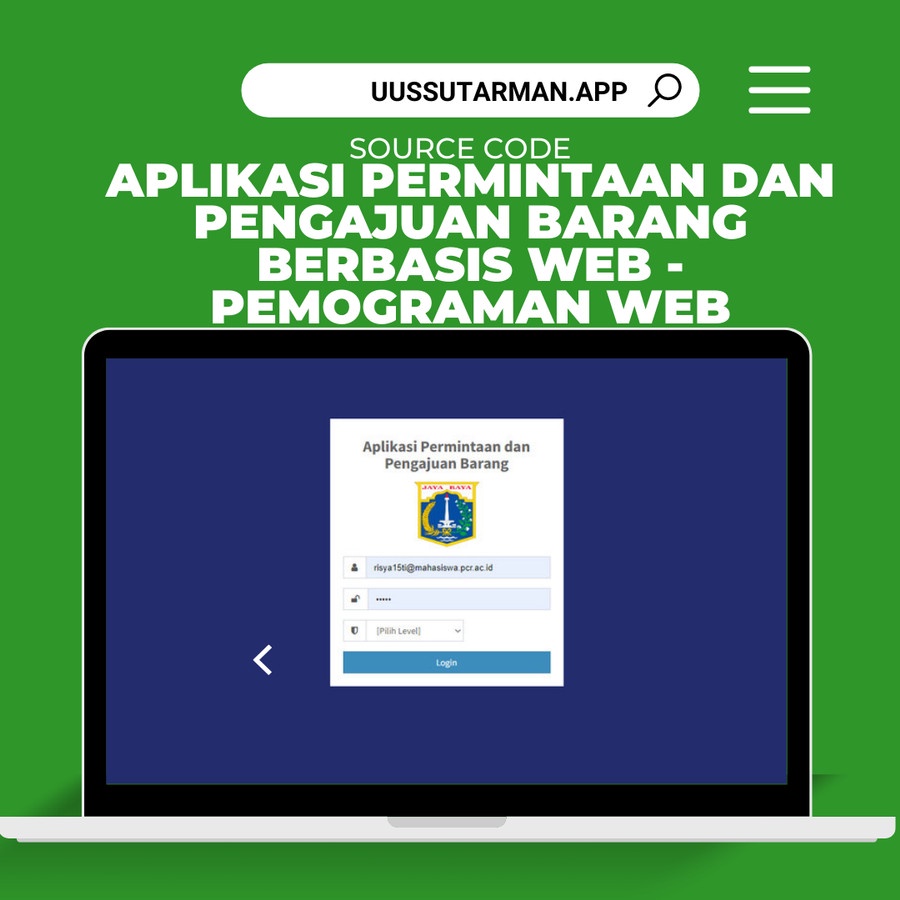 Jual Aplikasi Permintaan dan Pengajuan Barang Berbasis Web - Pemograman ...