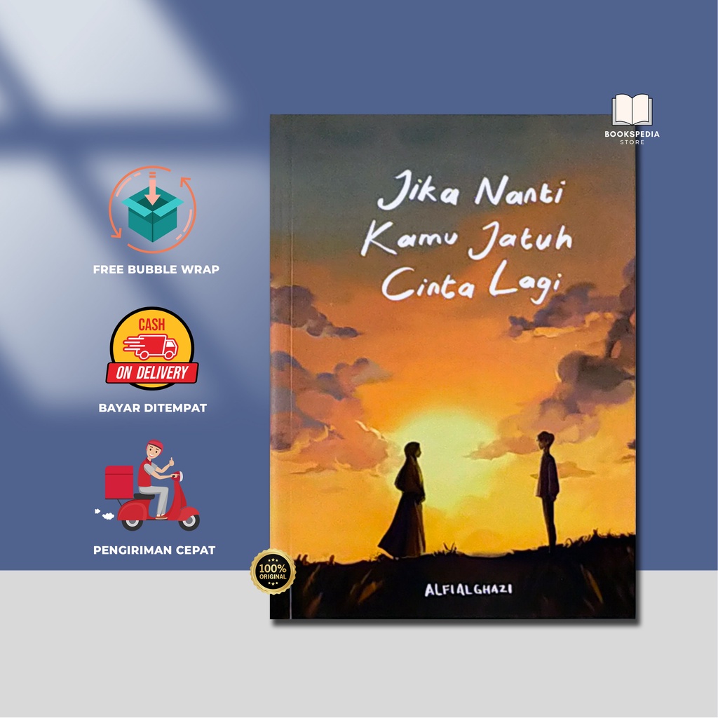 Jual Buku Motivasi Islam - Jika Nanti Kamu Jatuh Cinta Lagi By Alfialghazi | Shopee Indonesia