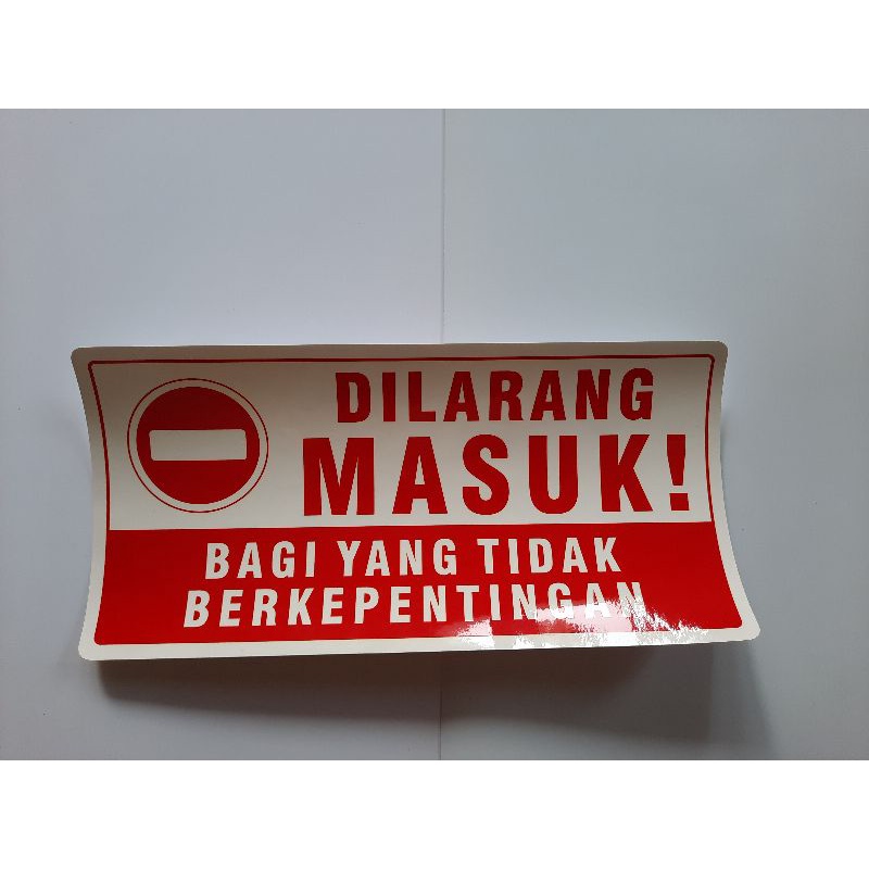 Jual Stiker Dilarang Masuk Bagi Yang Tidak Berkepentingan | Shopee ... Jual Stiker Dilarang Masuk Bagi Yang Tidak Berkepentingan | Shopee ...