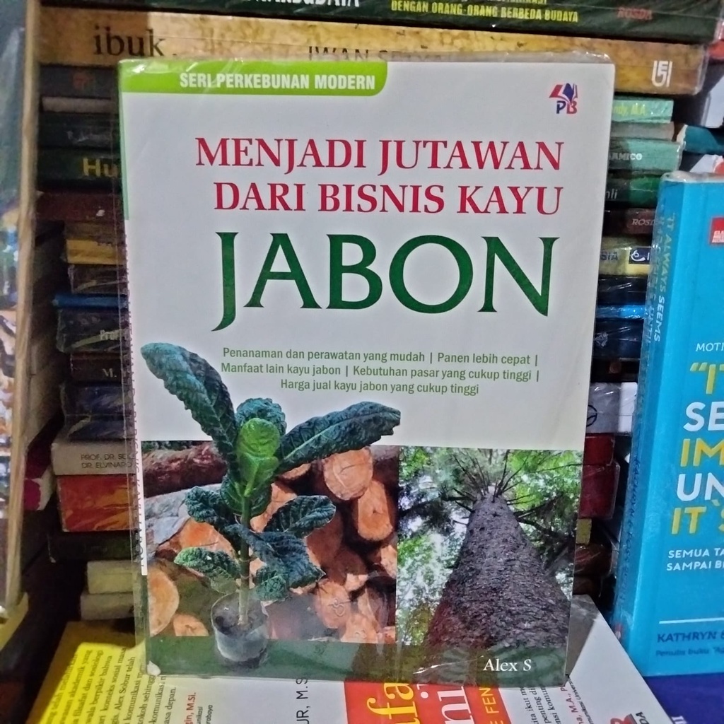 Jual BUKU "MENJADI JUTAWAN DARI BISNIS KAYU JABON" By ALEX S | Shopee ...