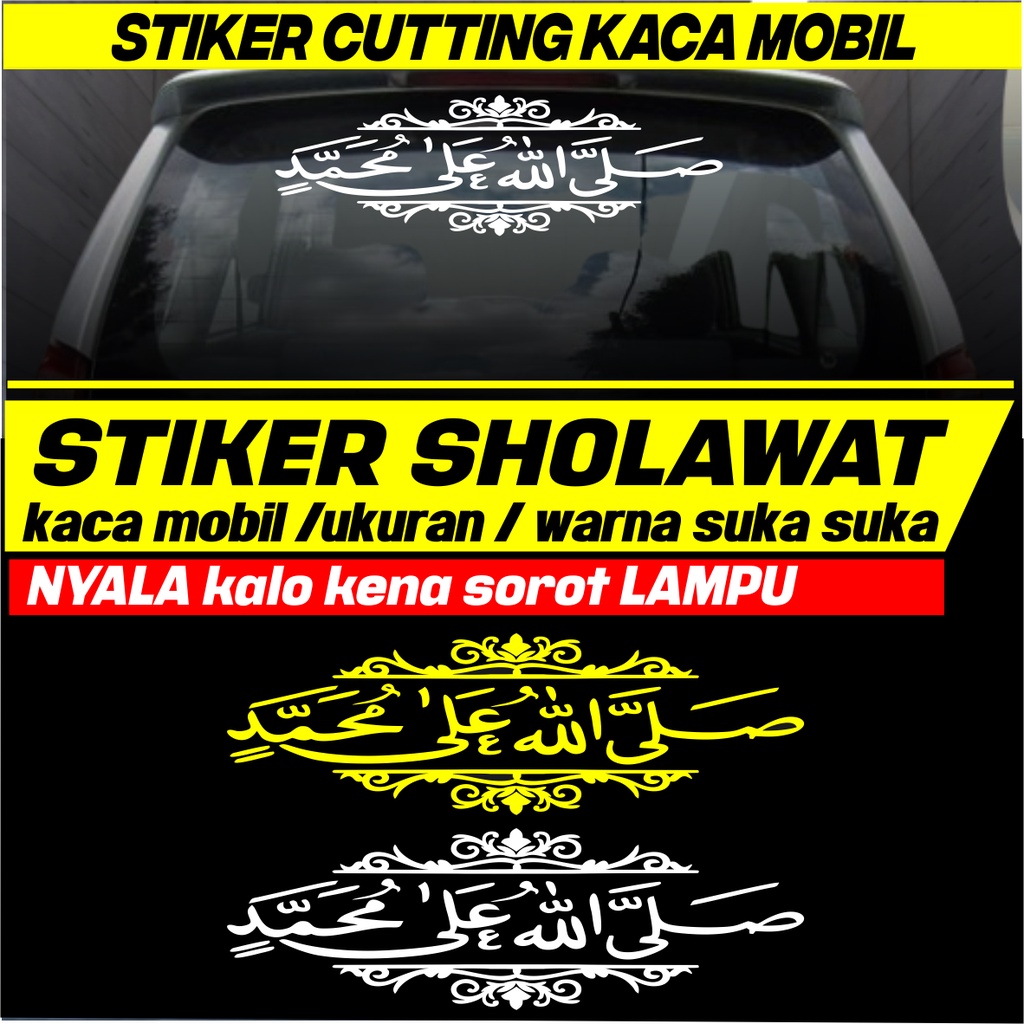 Jual Stiker Sholawat Nabi Kaca Mobil Depan Belakang, Sticker Cutting ...