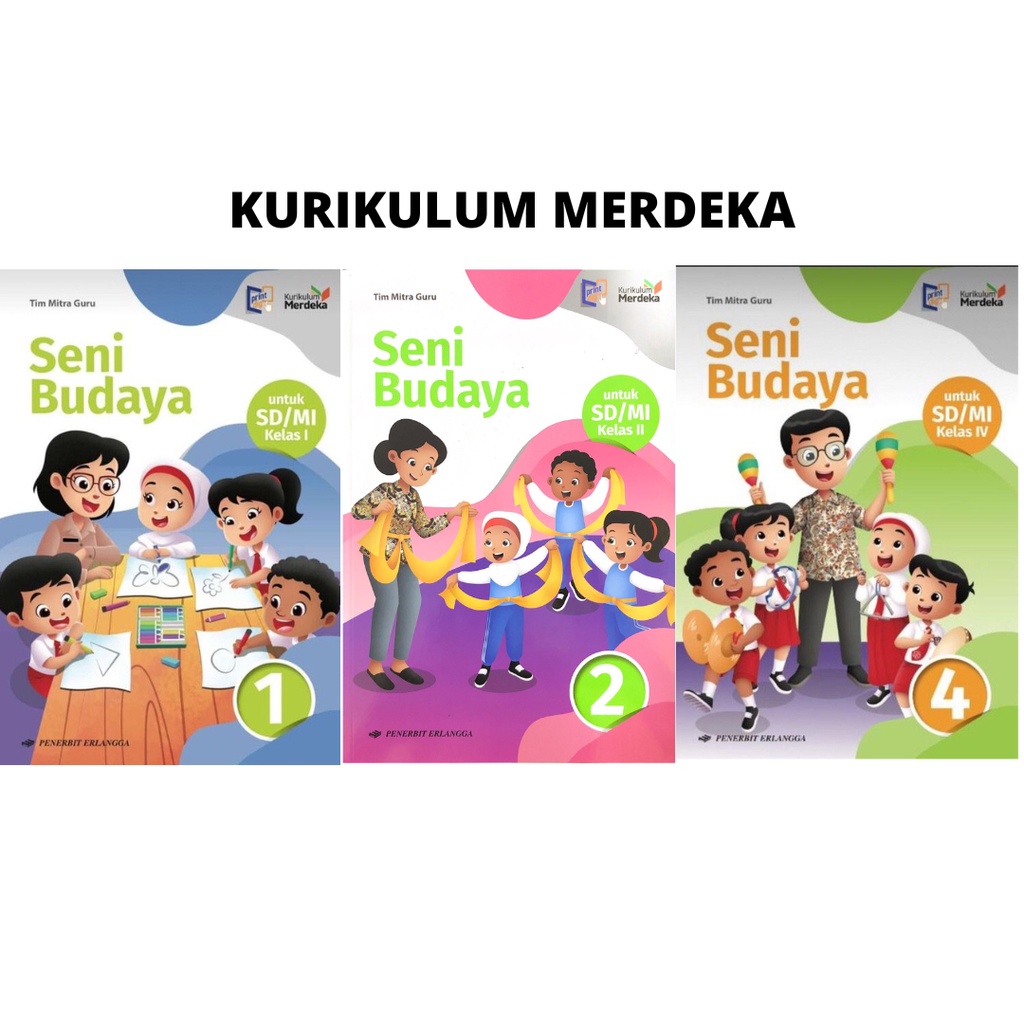 Jual BUKU SENI BUDAYA SD/MI Kelas 1 2 3 4 5 6 Penerbit Erlangga Kurikulum Merdeka Tim Mitra Guru ...