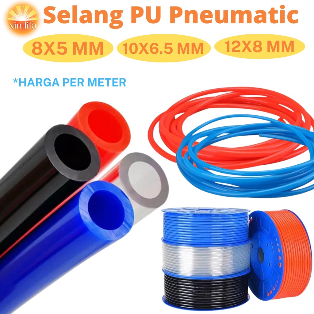 Jual Hose Pu Selang Pu (PollyUrethane) Ukuran OD 8mm x 5 mm ukuran 10mm x 6.5mm ukuran 12mm x ...