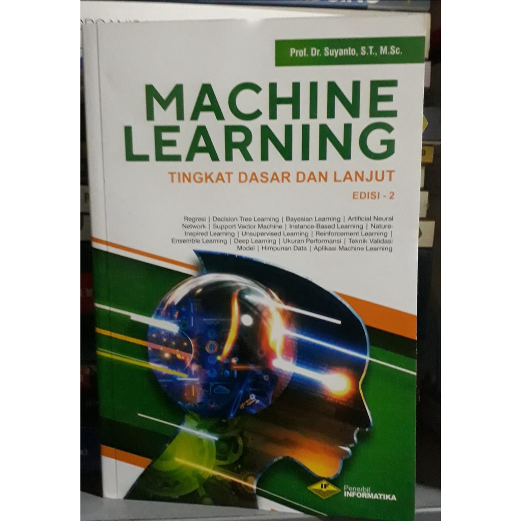 Jual BUKU MACHINE LEARNING TINGKAT DASAR DAN LANJUT EDISI 2 | Shopee Indonesia