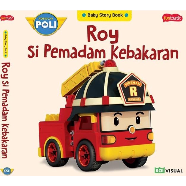 Jual Robocar Poli Baby Story Book : Roy Si Pemadam Kebakaran gram33 Ayo ...
