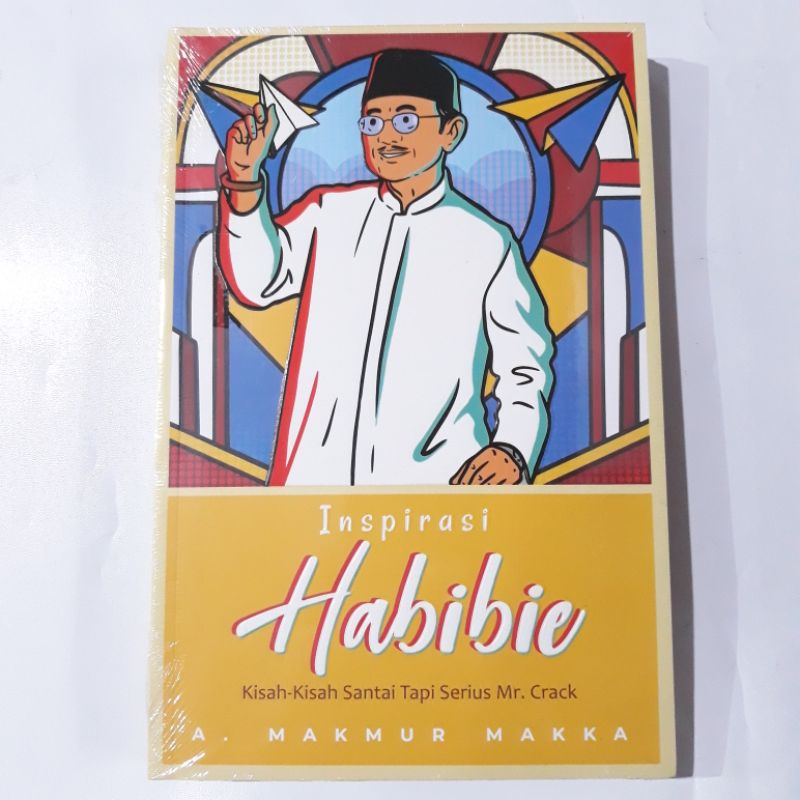 Jual Ori novel Inspirasi Habibie Kisah-Kisah Santai Tapi Serius Mr Crack A Makmur Makka | Shopee ...