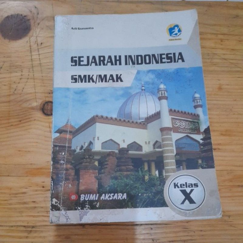 Jual Buku Sejarah Indonesia SMK/MAK Bumi Aksara Kelas X 10 Edisi revisi kurikulum 2013 Adi ...