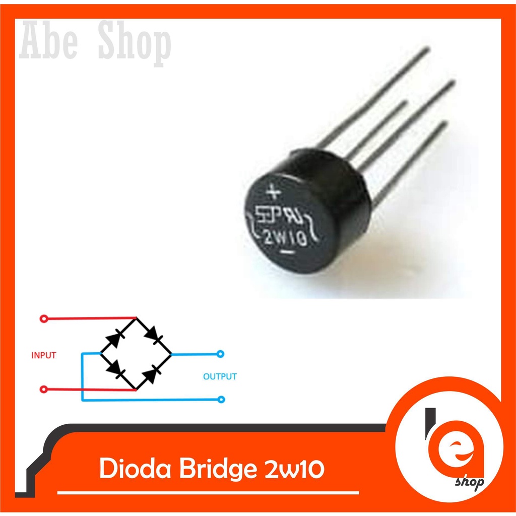Jual Dioda 2W10 - 2A Bridge Rectifiers Diode Penyearah 4 Kaki | Shopee Indonesia