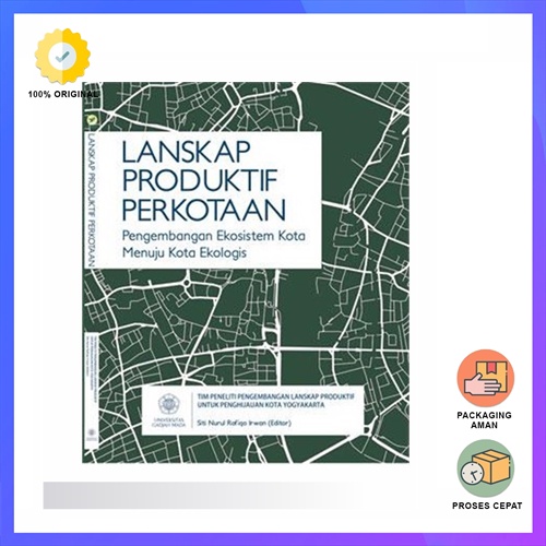 Jual Lanskap Produktif Perkotaan, Pengembangan Ekosistem Kota Menuju ...