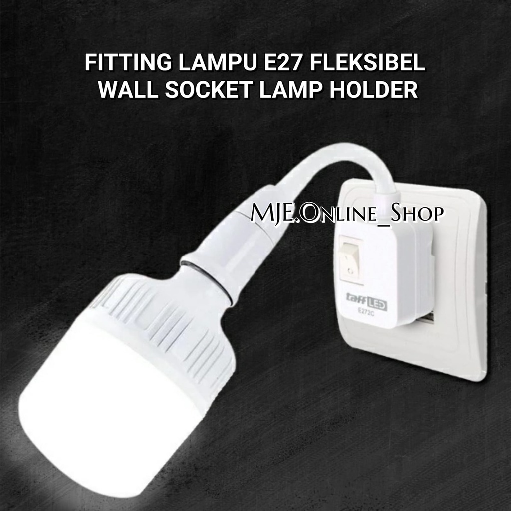 Jual FITTING LAMPU E27 FLEKSIBEL PANJANG 25 CM / WALL SOCKET LAMP ...