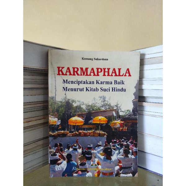Jual Buku Karmaphala menciptakan karma baik menurut kitab suci veda ...