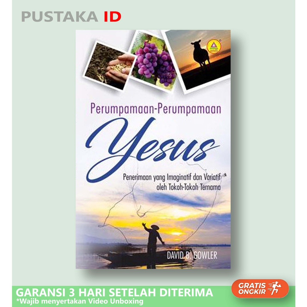 Jual Buku Perumpamaan-Perumpamaan Yesus, Penerimaan Yang Imaginatif Dan ...