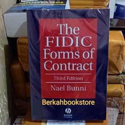 Jual Buku The Fidic Forms of Contract 3rd Edition 3rd Edition by Nael Bunni | Shopee Indonesia