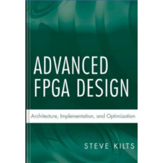Jual Buku Advanced FPGA Design Architecture Implementation and ...