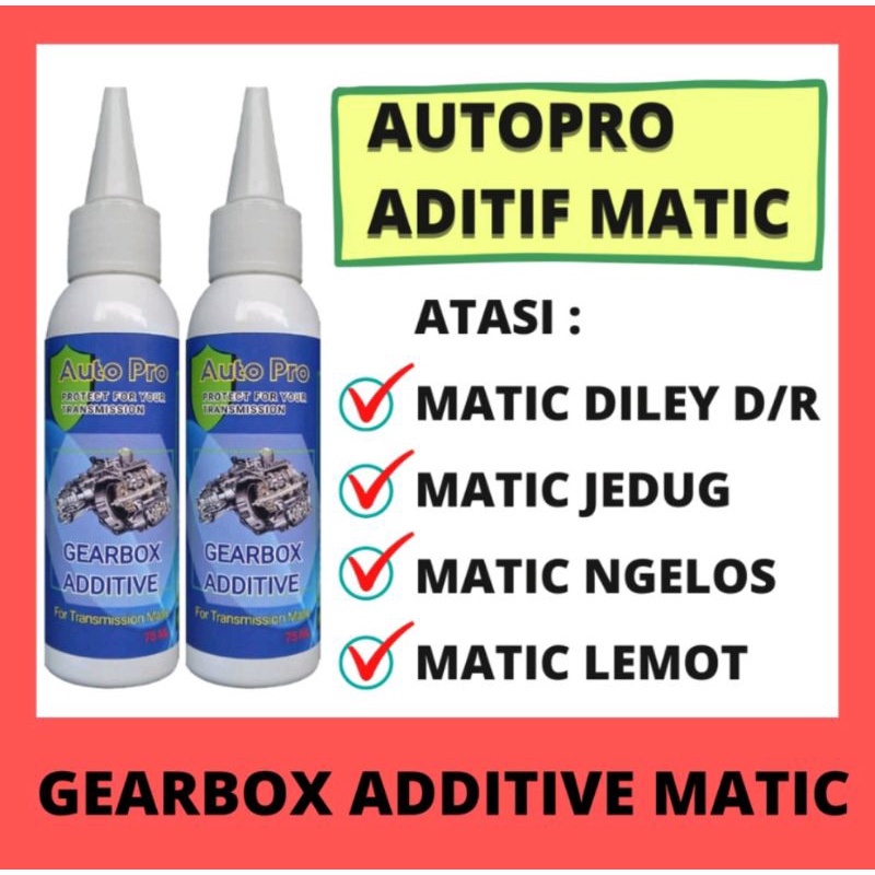 Jual ADITIF MATIC Autopro Gearbox Additive 75ml CAIRAN ADITIF PELUMAS ...