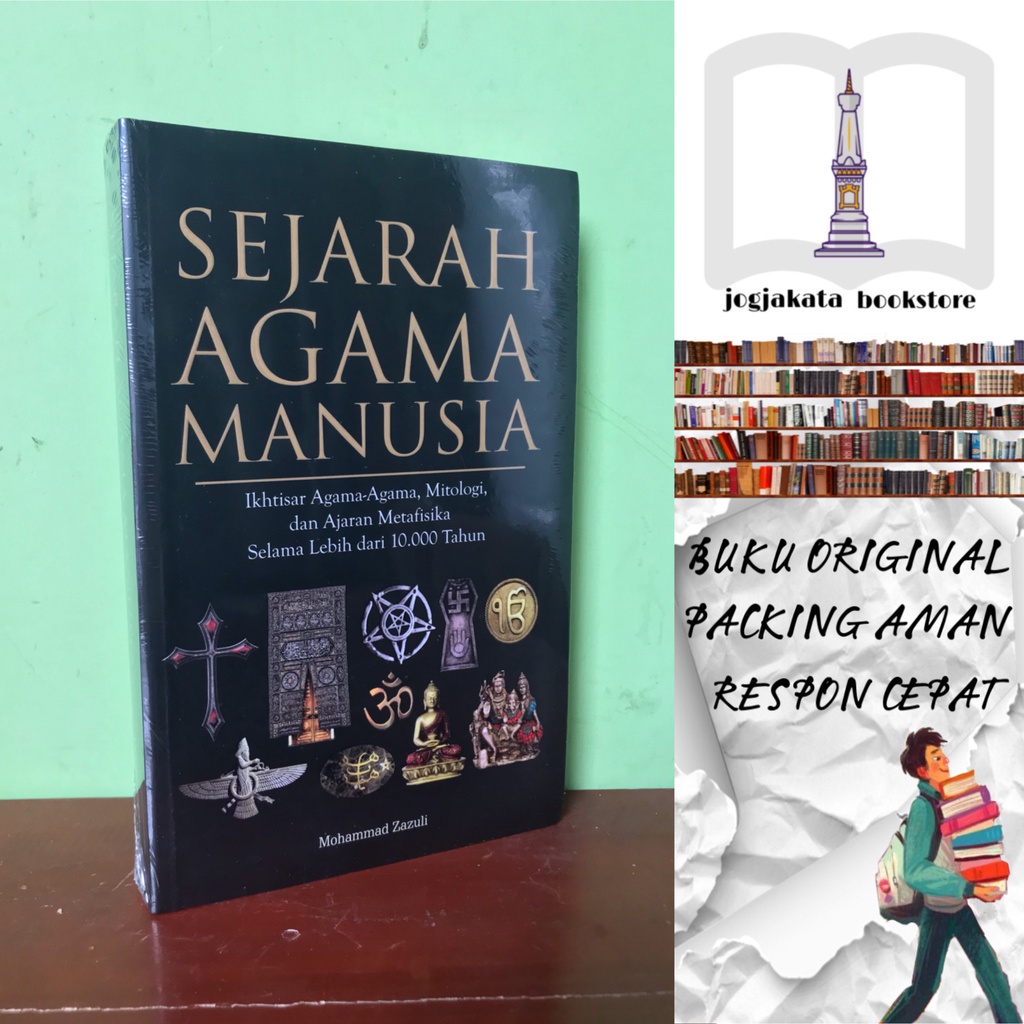 Jual Buku Sejarah Agama Manusia - Ikhtisar Agama Mitologi dan Ajaran ...