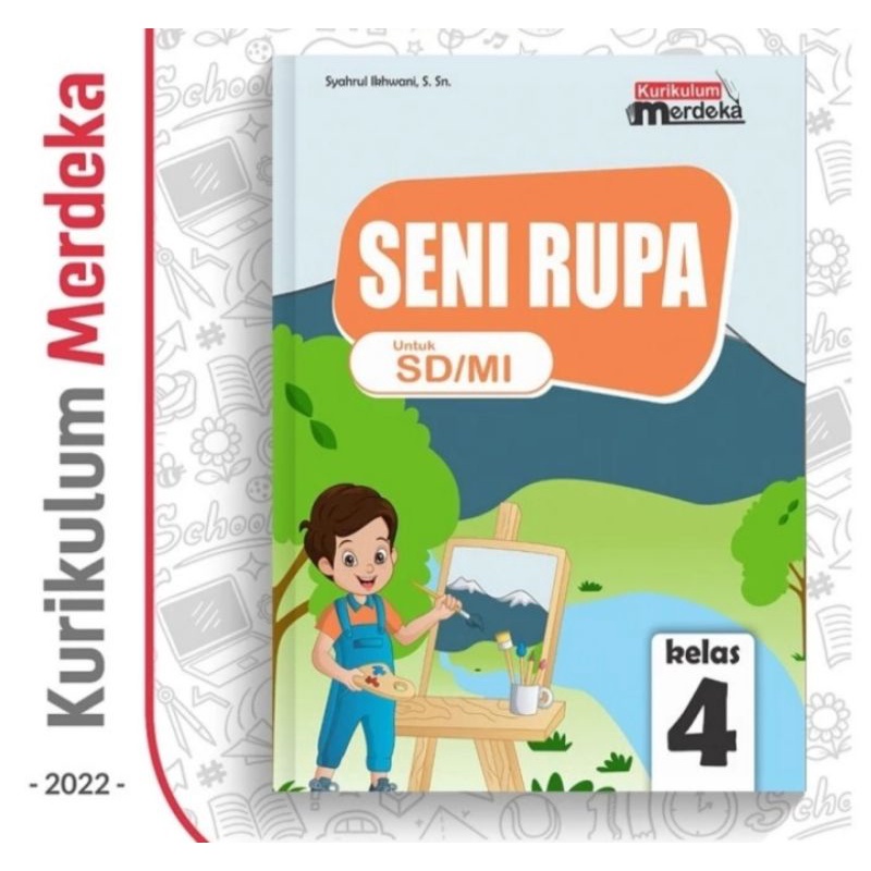 Jual ORI buku teks siswa seni rupa kurikulum merdeka untuk SD/mi kelas 4 edisi terbaru penerbit ...