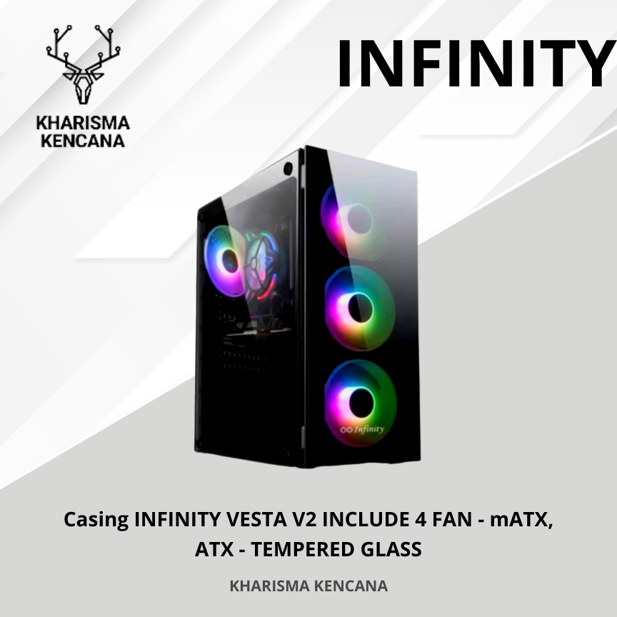 Jual Casing INFINITY VESTA V2 FREE 4 FAN - mATX, ATX - TEMPERED GLASS ...