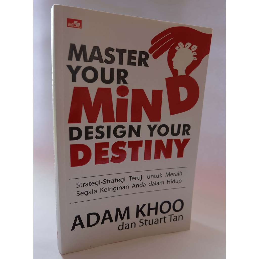 Jual Strategi Teruji Meraih Segala Keinginan Anda Dalam Hidup | Buku Master Your Mind Design ...