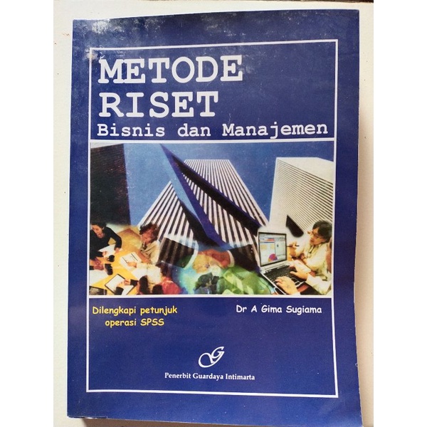Jual Buku Metode Riset Bisnis dan Manajemen, Dr. A Gima Sugiama | Shopee Indonesia