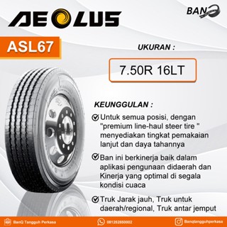 Jual Ban Truk Aeolus ASL67 7.50 R16 | Shopee Indonesia