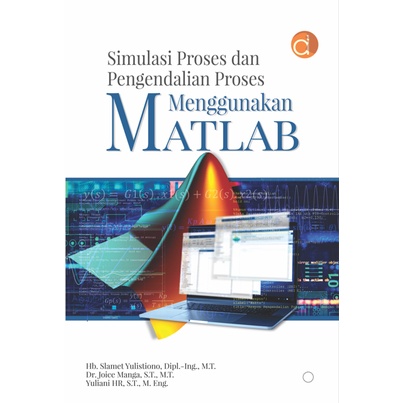 Jual Buku Simulasi Proses dan Pengendalian Proses Menggunakan Matlab ...
