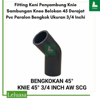 Jual Fitting Keni Siku Penyambung Knie Sambungan Knee Belokan 45 ...