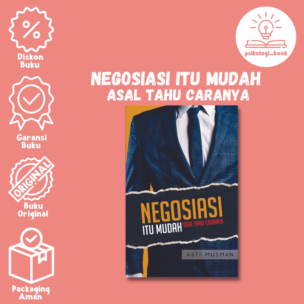 Jual NEGOSIASI ITU MUDAH ASAL TAHU CARANYA - Asti Musman - Self ...