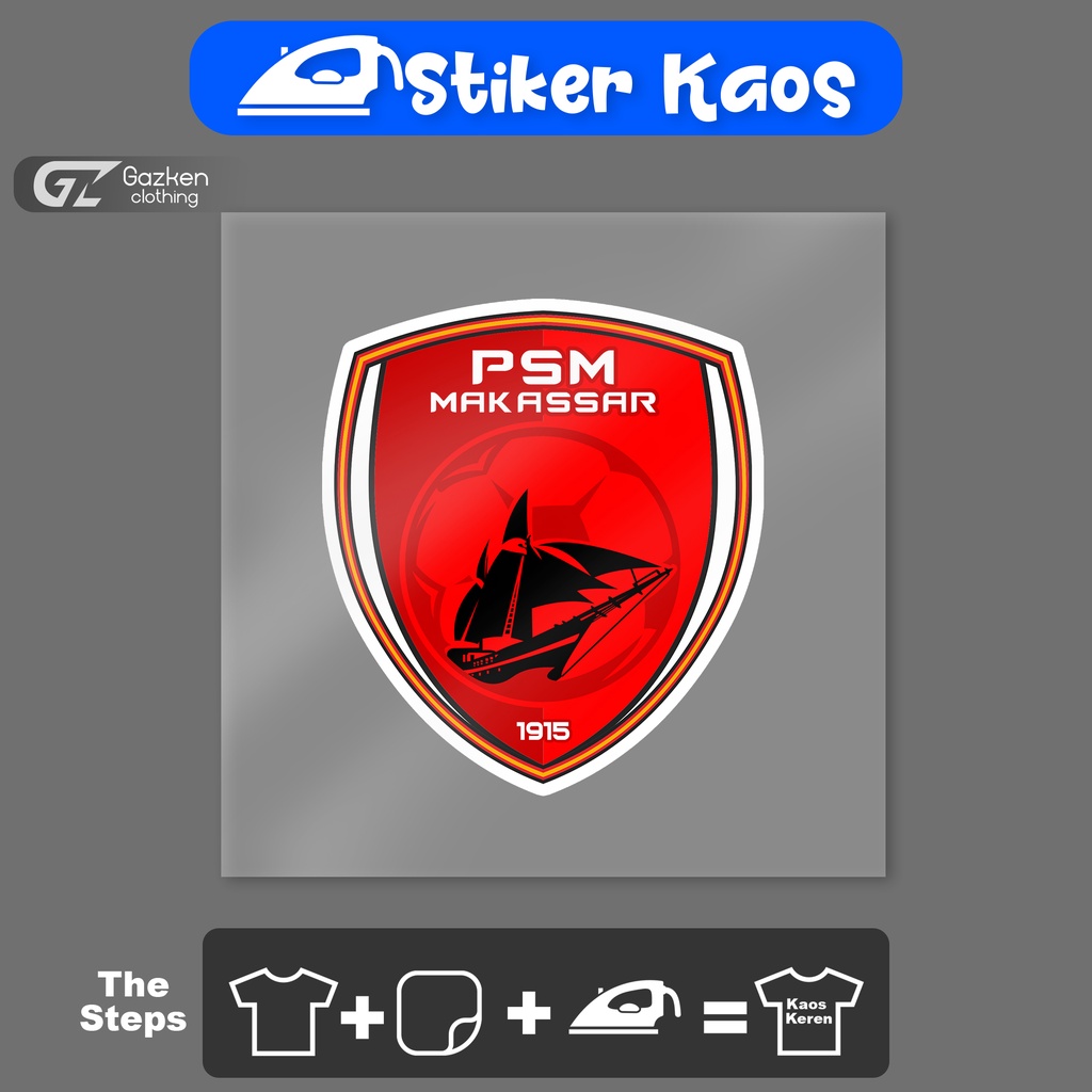 Jual Stiker Kaos PSM Makassar Sticker Sablon Tempelan Logo Klub Sepak ...