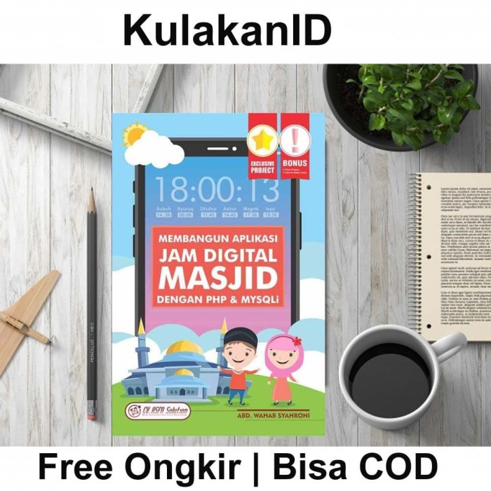 Jual Asfa Solution Buku Membangun Aplikasi Jam Digital Masjid dengan ... Jual Asfa Solution Buku Membangun Aplikasi Jam Digital Masjid dengan ...