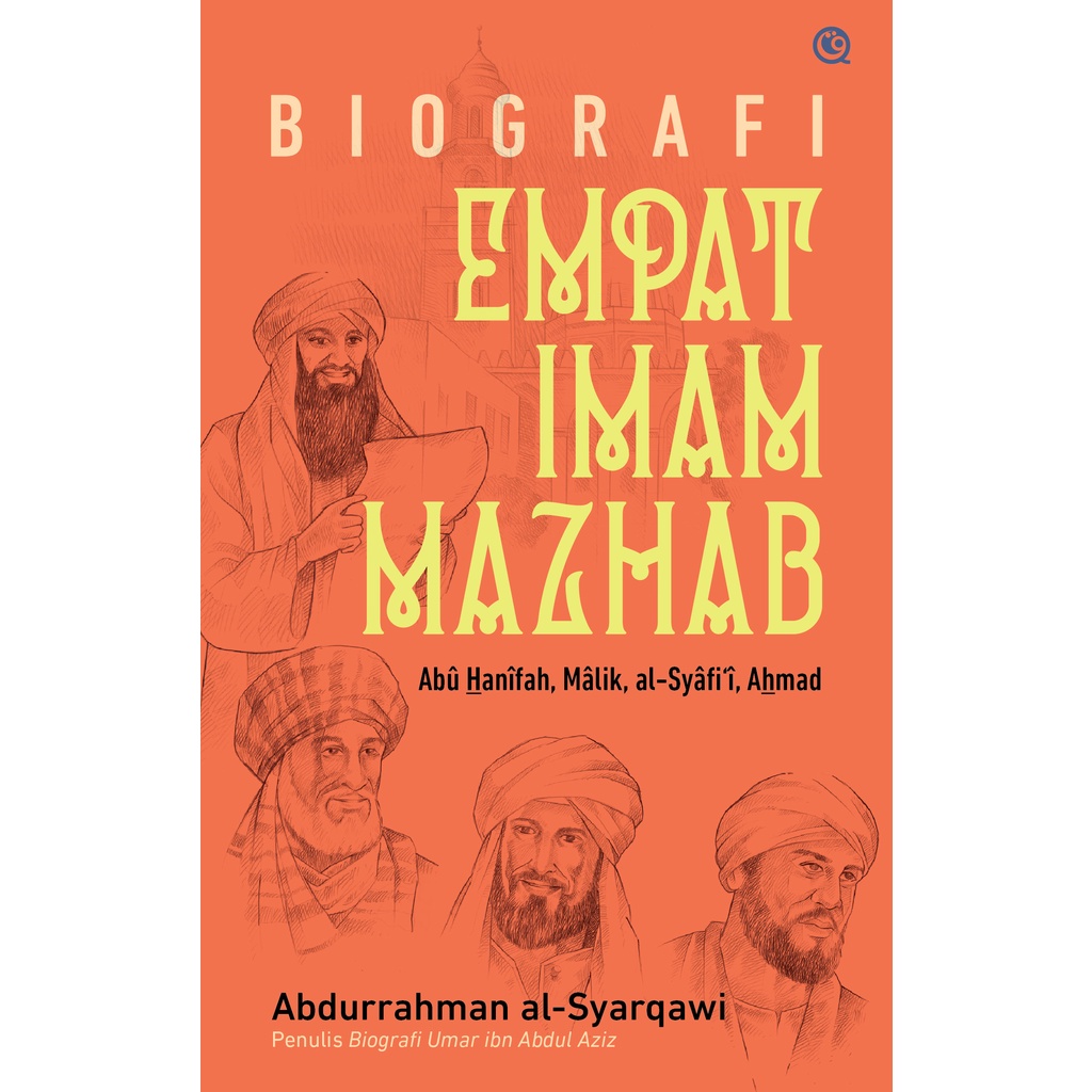 Jual Buku Biografi Empat Imam Mazhab - Abdurrahman al-Syarqawi - Qaf ...