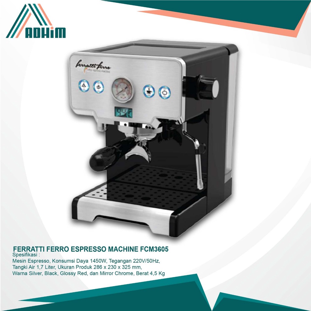 Jual FERRATTI FERRO ESPRESSO MACHINE FCM3605 | Shopee Indonesia