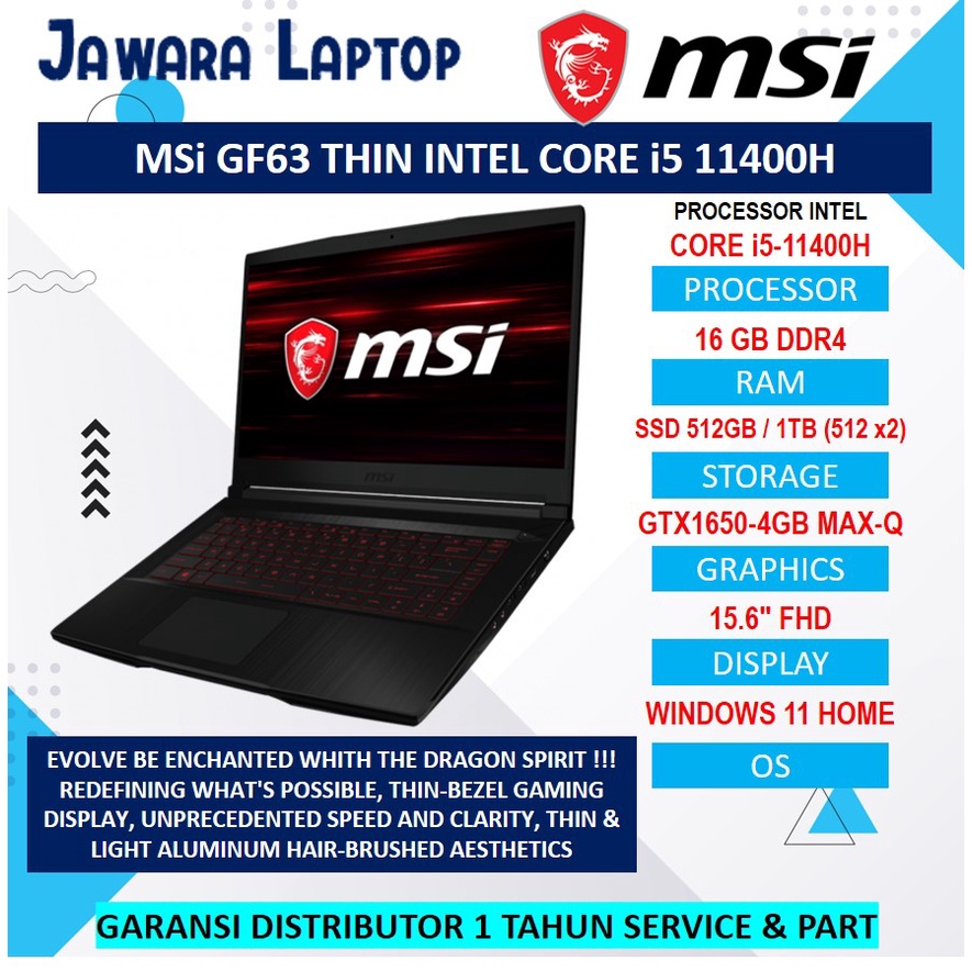 Jual GAMING LAPTOP MSi GF63 THIN INTEL CORE i5 11400H GTX1650-4GB MAX-Q ...