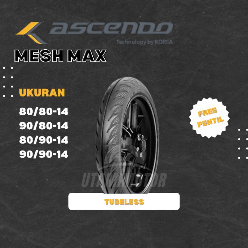 Jual BAN MOTOR ASCENDO MESH MAX MT 405 RING 14 80/80-14 90/80-14 80/90 ...