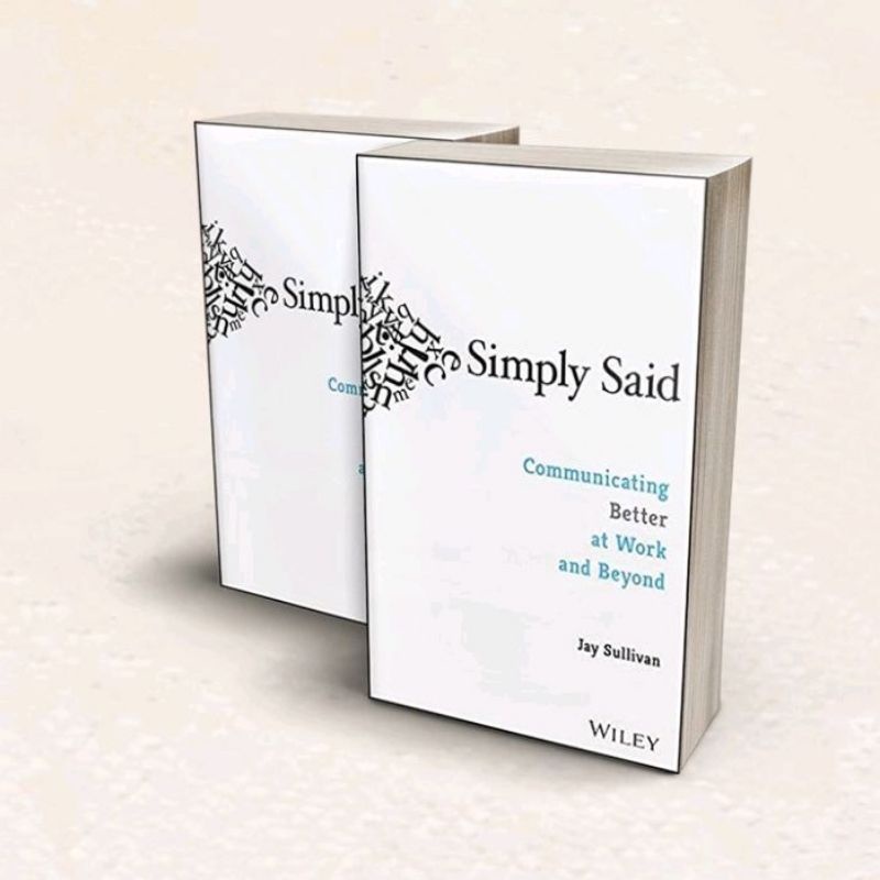 Jual Simply said: communication better at work and beyond ( English ...