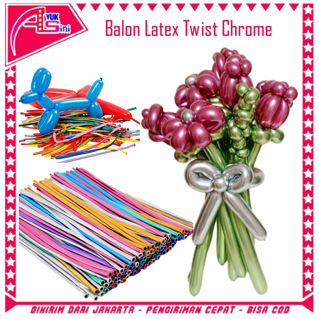 Jual AS Balon Twist Chrome Balon Pentil Balon Panjang Balon Bisa di ...