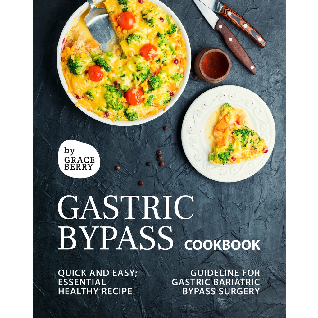 Jual Berry, Grace - Gastric Bypass Cookbook_ Quick and Easy_ Essential ...